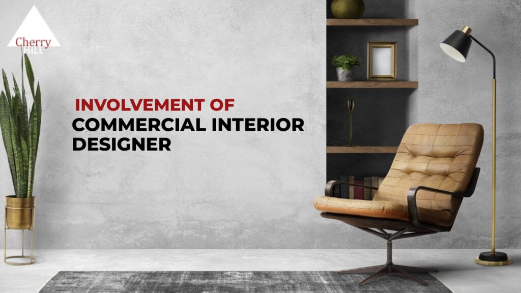 What does commercial interior design involve? - Cherry Hill